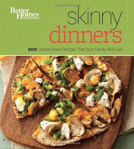 Pre-Owned Better Homes and Gardens Skinny Dinners: 200 Calorie-Smart ...
