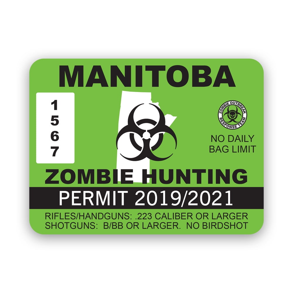 Manitoba Zombie Hunting Permit Sticker Decal - Self Adhesive Vinyl ...