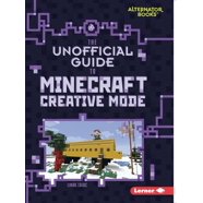 My Minecraft (Alternator Books (R)): The Unofficial Guide to Minecraft ...