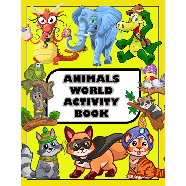 Animals World Activity Book : Animals Activity Book for kids - Coloring ...
