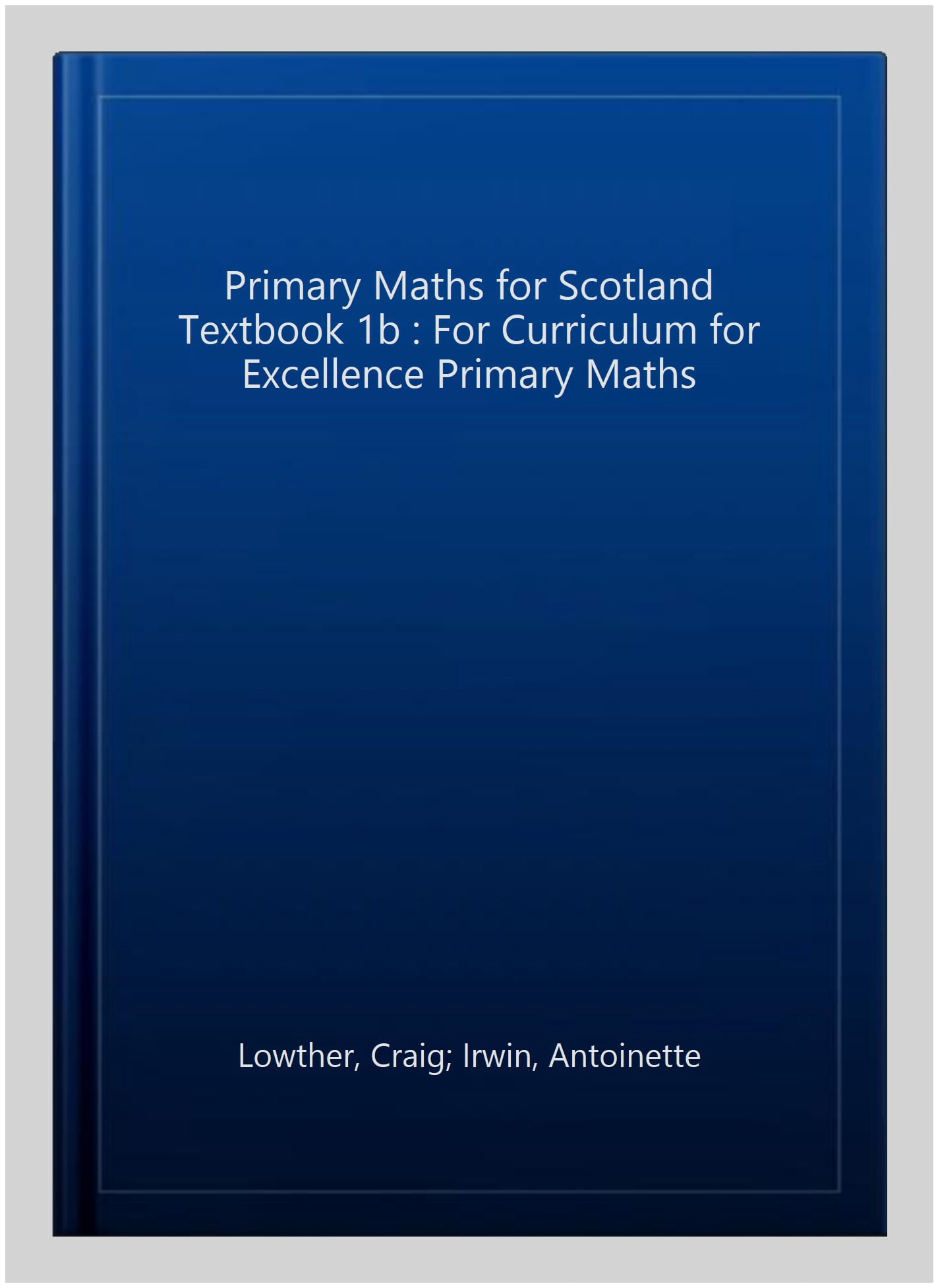Pre-Owned Primary Maths For Scotland Textbook 1b - Walmart.com