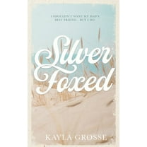 Silver Foxed: (Discreet Cover Edition), (Paperback) - Walmart.com