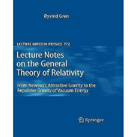 Lecture Notes on the General Theory of Relativity: From Newton's ...