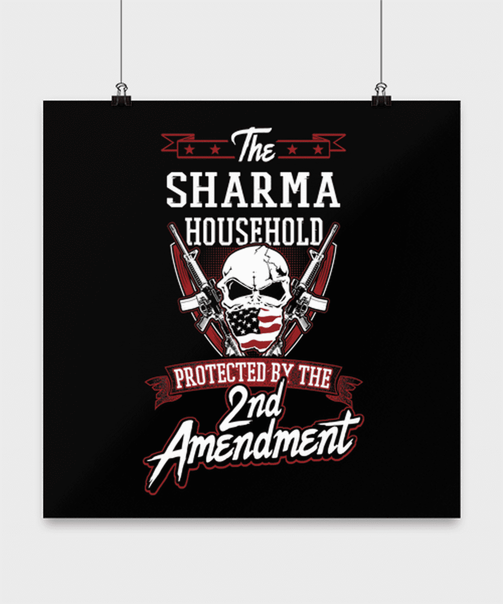 last-name-sharma-poster-household-protected-by-2nd-second-amendment