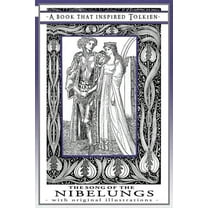 Professor's Bookshelf The Song of the Nibelungs - A Book That Inspired ...