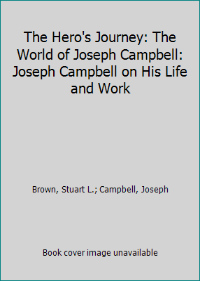 Pre-Owned The Hero's Journey: Joseph Campbell on His Life and Work ...