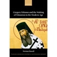 Pre-Owned Changing Paradigms in Historical and Sys Gregory Palamas and ...