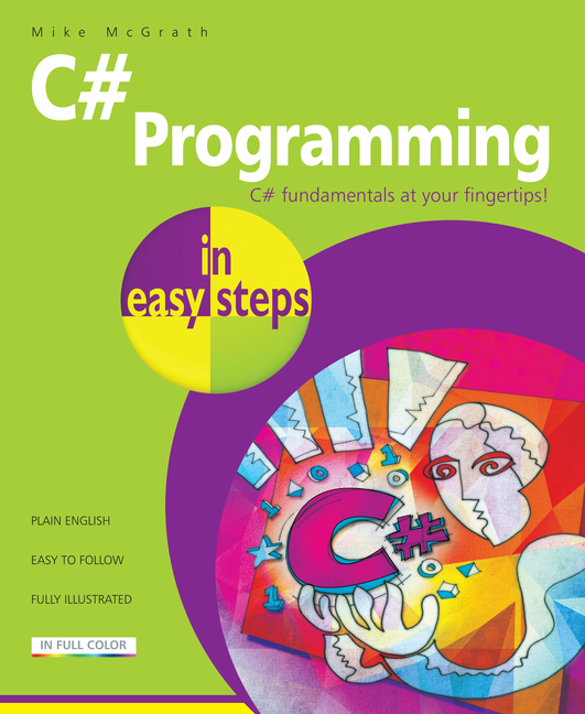 In Easy Steps: C# Programming in Easy Steps (Paperback) - Walmart.com