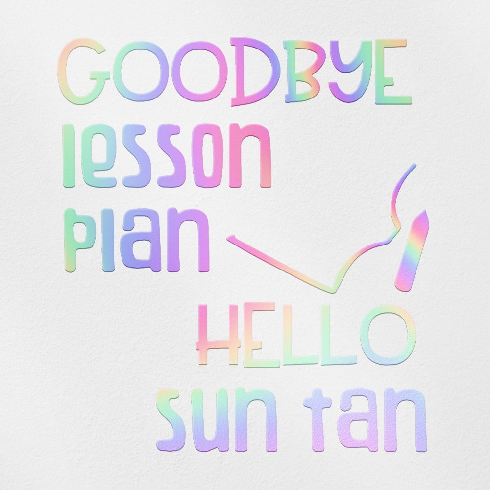 Transparent Decal Stickers Of Goodbye Lesson Plan Hello Sun Tan ...