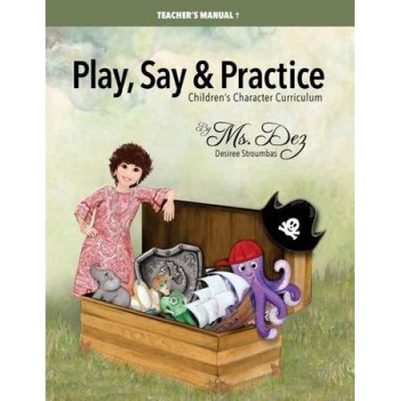Play, Say & Practice Teacher's Manual (with Bible verses): Children's ...