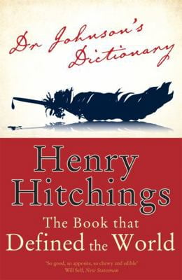 Pre-Owned Dr Johnson's Dictionary: The Extraordinary Story of the Book ...