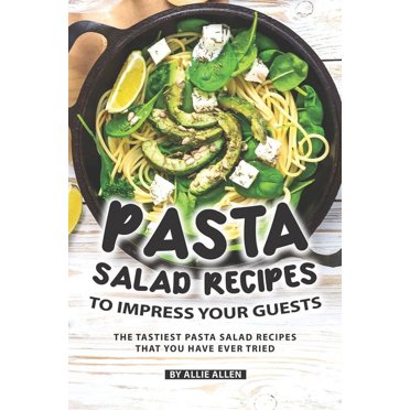 Pasta Cookbook: A Pasta Cookbook with Easy Recipes & Lessons to Make ...