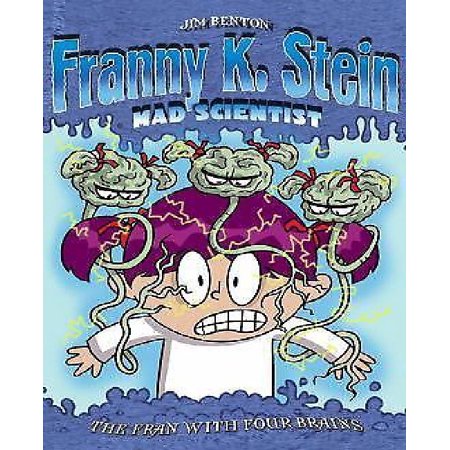 Fran with Four Brains (Franny K. Stein, Mad Scientist Series #6 ...
