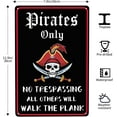 Decorative Signs Pirate Theme Metal Sign Pirates Only All Others Will ...