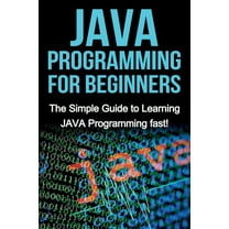 Ruby Programming For Beginners: The Simple Guide to Learning Ruby Programming Language Fast ...
