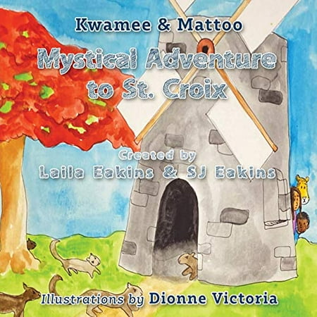 Kwamee and Mattoo: Mystical Adventure to St. Croix - Walmart.ca