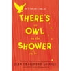 There's an Owl in the Shower, (Paperback) - Walmart.com