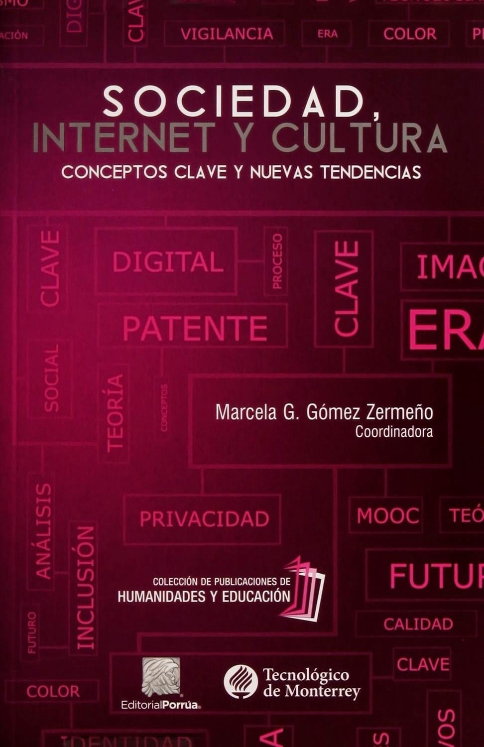 Sociedad, Internet y Cultura Editorial Porrúa 9786070926570 | Bodega ...