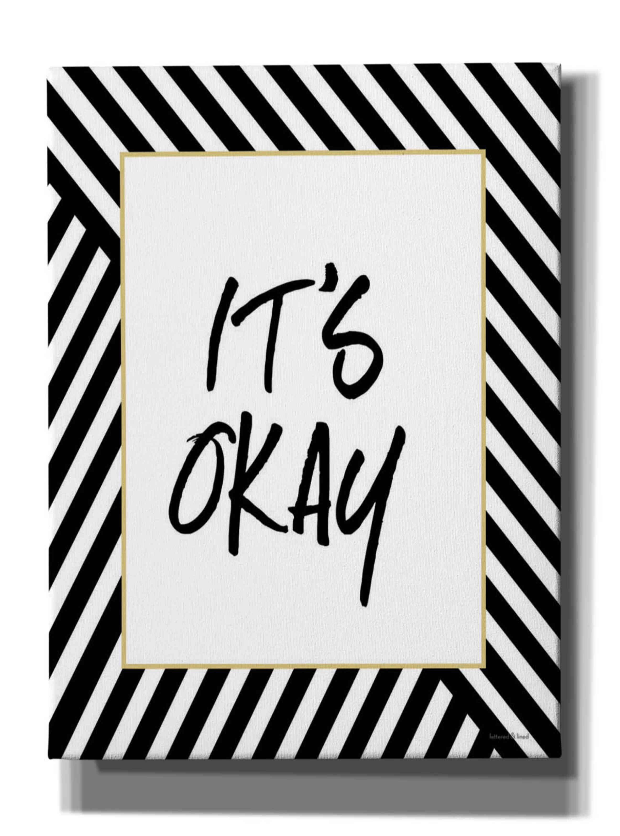 Epic Graffiti 'It'S Okay' by Lettered & Lined, Giclee Canvas Wall Art ...