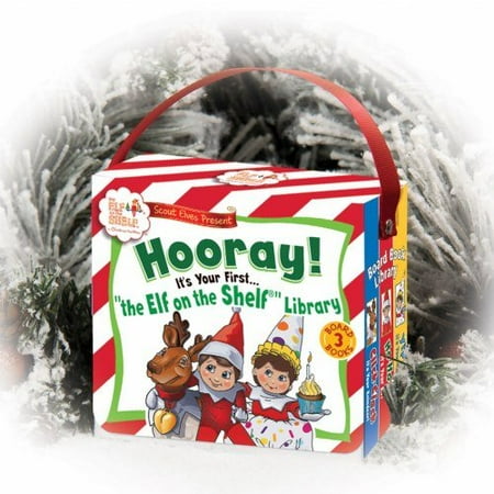 Elf on the Shelf Scout Elves Present: Hooray! Its Your First "The Elf ...