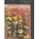 The Salt Plate Cookbook : Recipes for Quick, Easy, and Perfectly ...