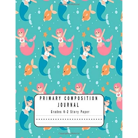 Primary Composition Journal Grades K-2 Story Paper: Kindergarten ...