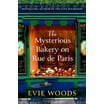 Evie Woods: The Mysterious Bakery on Rue de Paris (Paperback) - Walmart.com