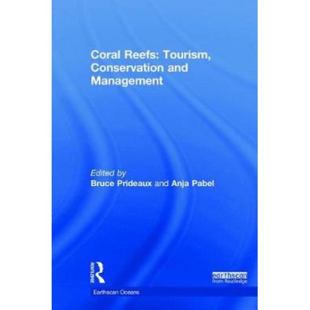Coral Reefs: Tourism, Conservation and Management (Earthscan Oceans ...
