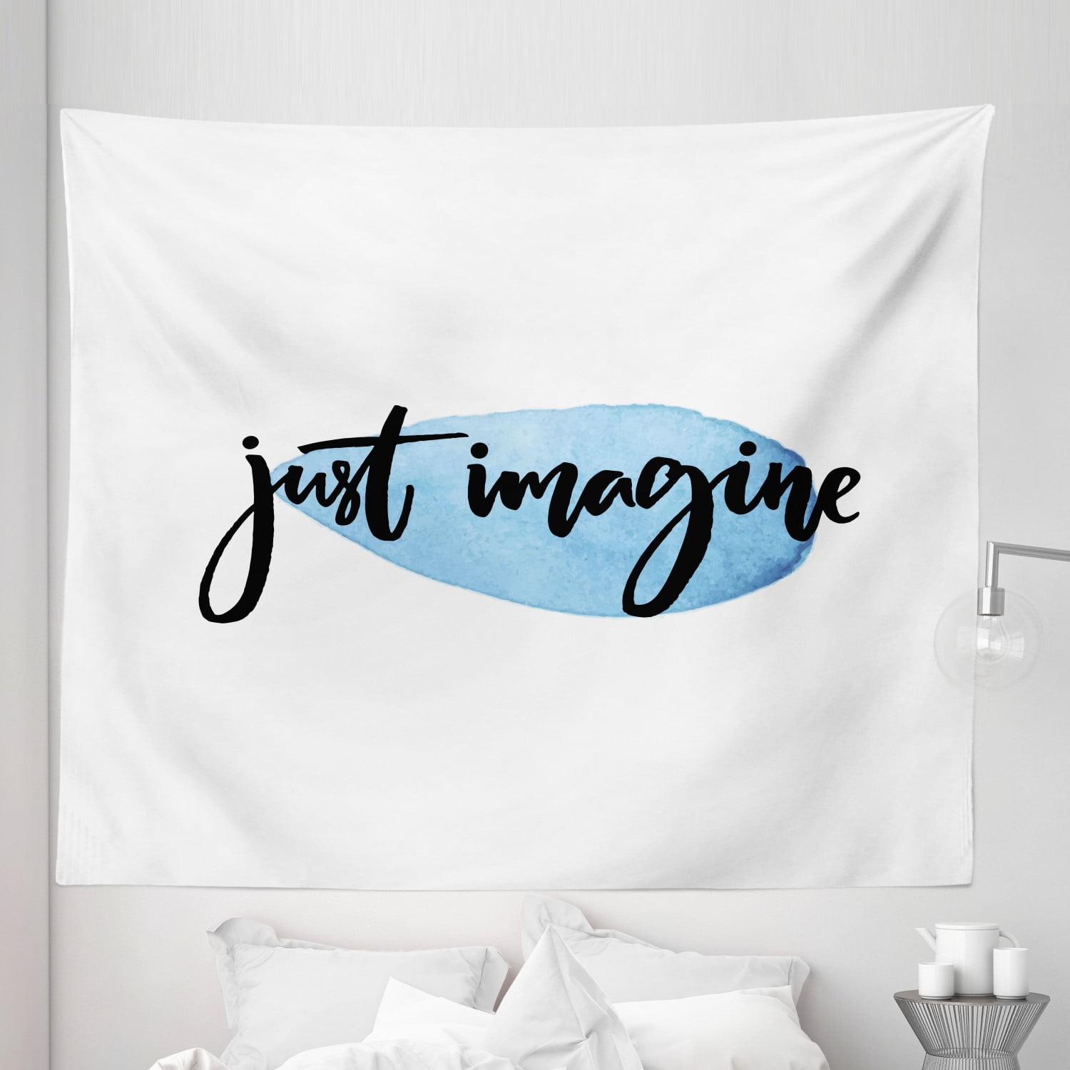 Saying Tapestry, Words Just Imagine on Watercolor Effect Drop for Work ...