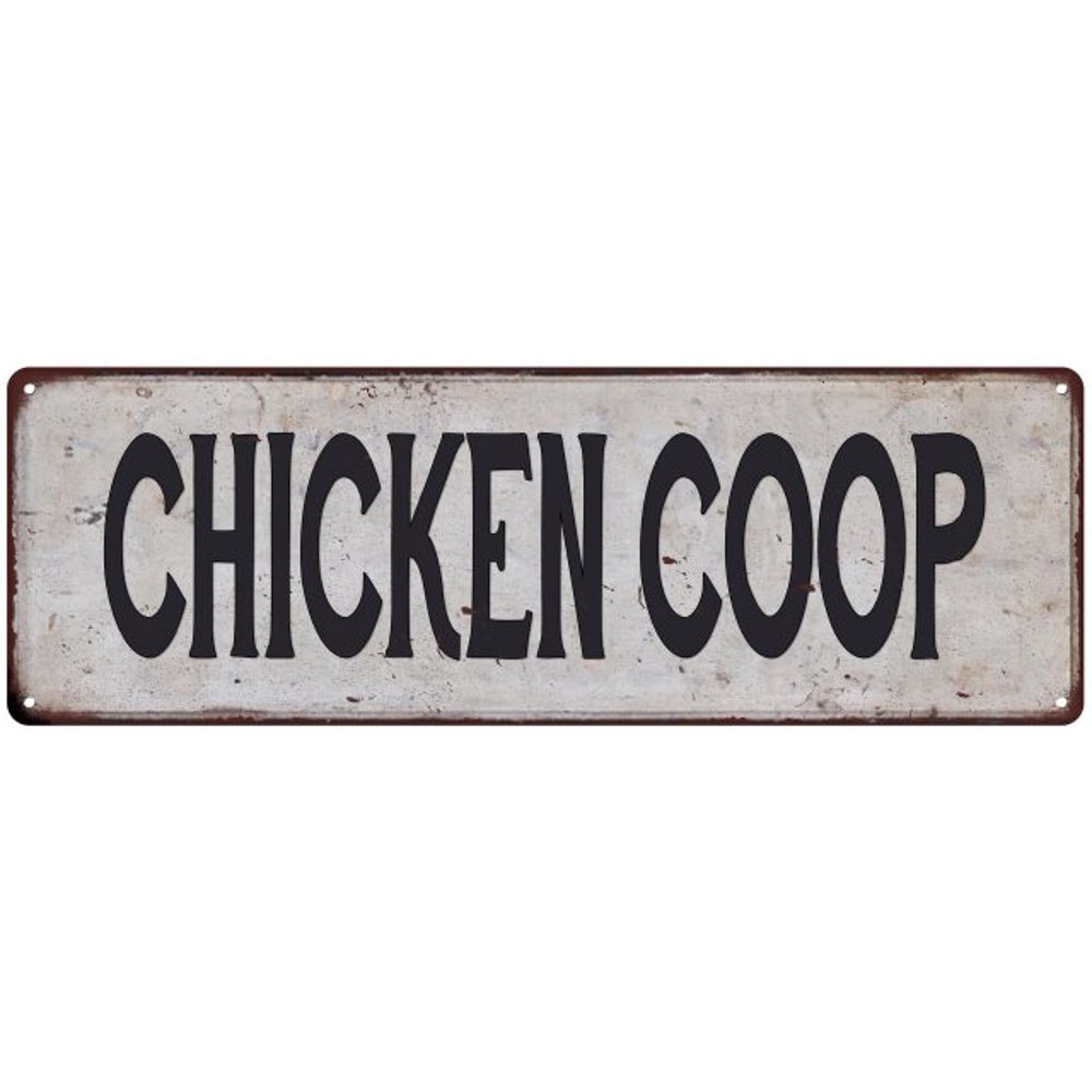 CHICKEN COOP Vintage Look Rustic 6x18 Metal Sign Chic Retro ...
