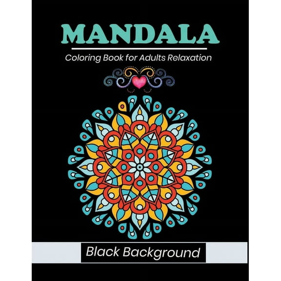 Mandala coloring book Black Background: 50 Gorgeous Black Mandala ...