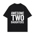 Black T Shirt Awesome Two Daughters Print For Father And Dad With Two ...