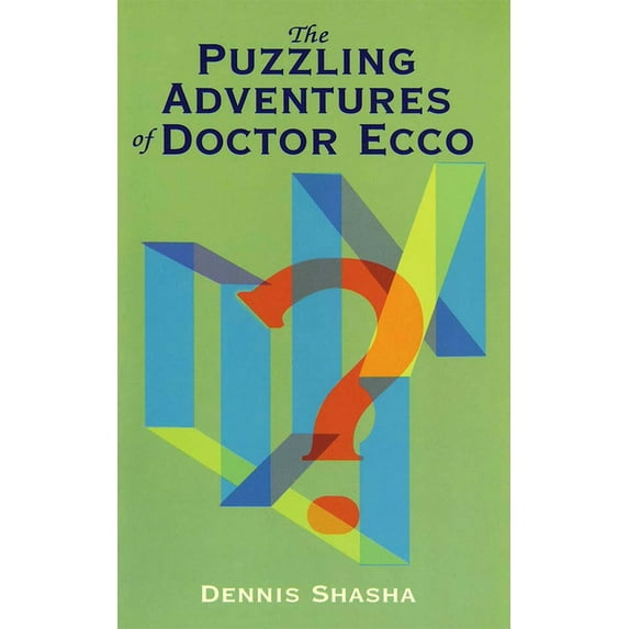 Pre-Owned The Puzzling Adventures of Dr. Ecco (Paperback) 0486296156 ...