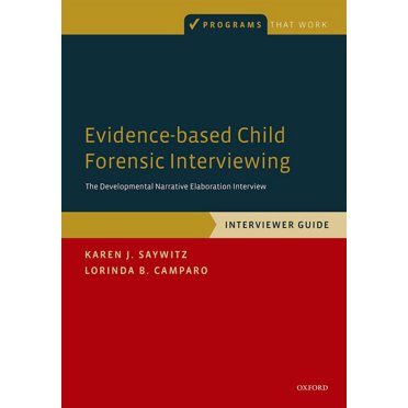 Interviewing Children : The Science of Conversation in Forensic ...