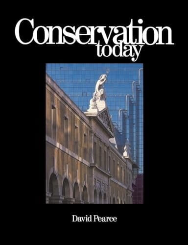 Pre-Owned Conservation Today: Conservation in Britain since 1975 ...