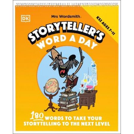 Mrs Wordsmith Storyteller's Word A Day, Ages 7-11 (Key Stage 2): 180 ...