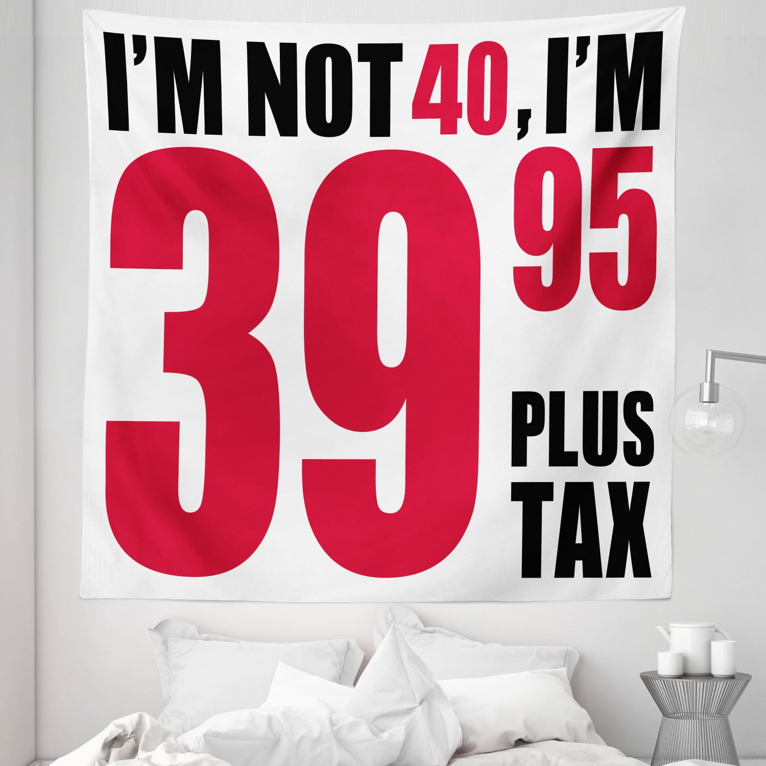 40th Birthday Tapestry, Funny Slogan for Fortieth Birthday Humorous in ...
