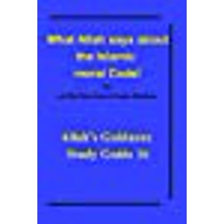 What Allah says about the Islamic moral Code! | Walmart Canada