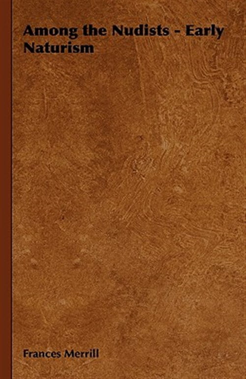 Pre-Owned Among the Nudists : Early Naturism - Walmart.com