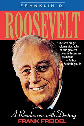 Pre-Owned Franklin D. Roosevelt: A Rendezvous with Destiny (Paperback ...