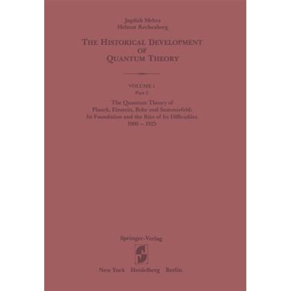 Pre-Owned The Quantum Theory of Planck, Einstein, Bohr and Sommerfeld ...