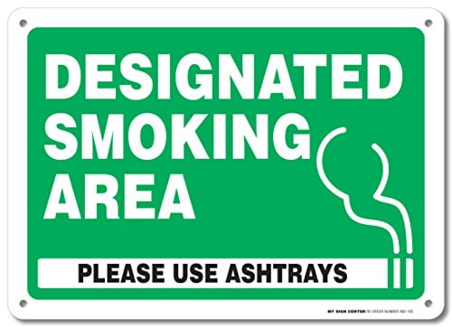 Designated Smoking Area Sign, Please Use Ashtrays, Outdoor Rust-Free ...