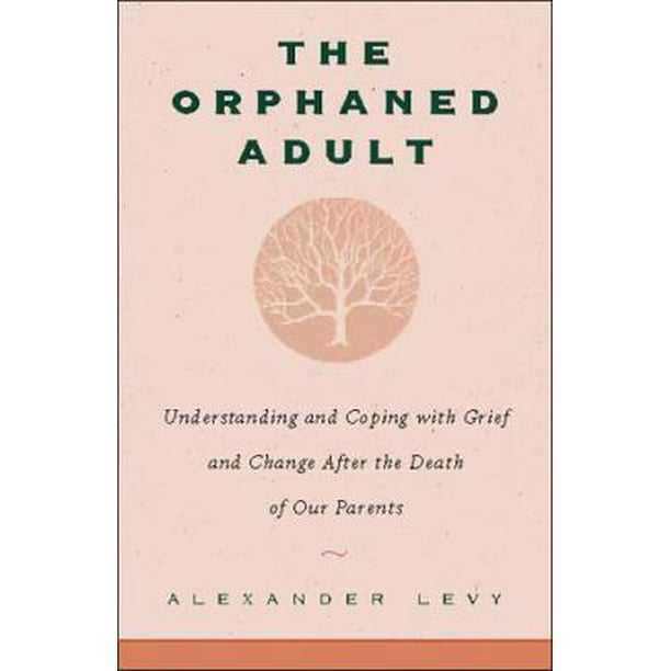 Orphaned Adults