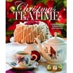Teatime: Teatime Birthdays: Afternoon Tea Celebrations for All Ages ...