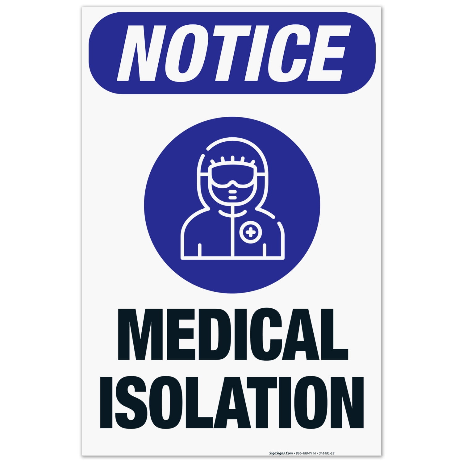 Medical Isolation Sign, OSHA Sign, 24x36 Corrugated Plastic - Walmart.com