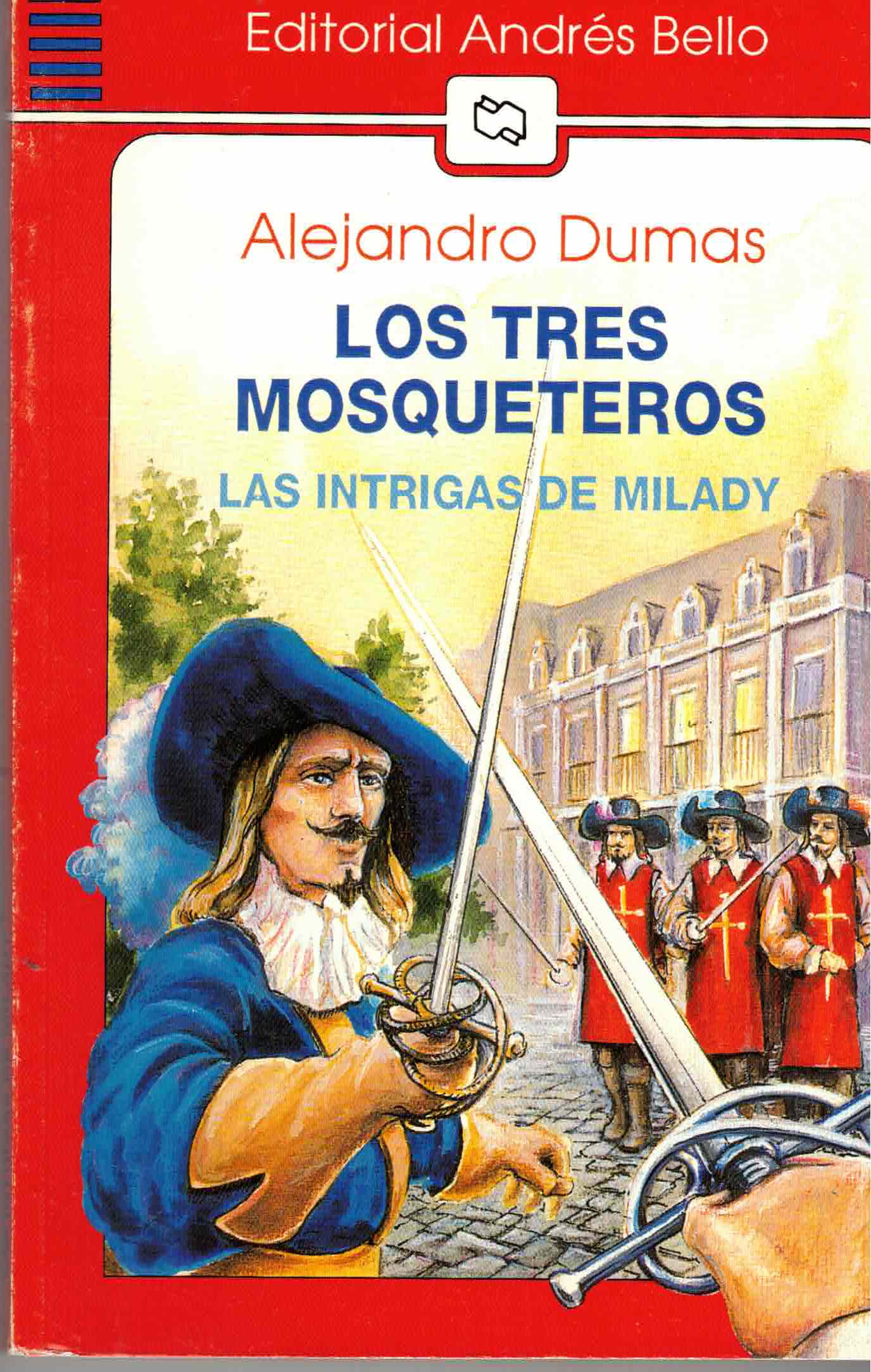 LOS TRES MOSQUETEROS: Las Intrigas de Milady Alejandro Dumas - Walmart.com