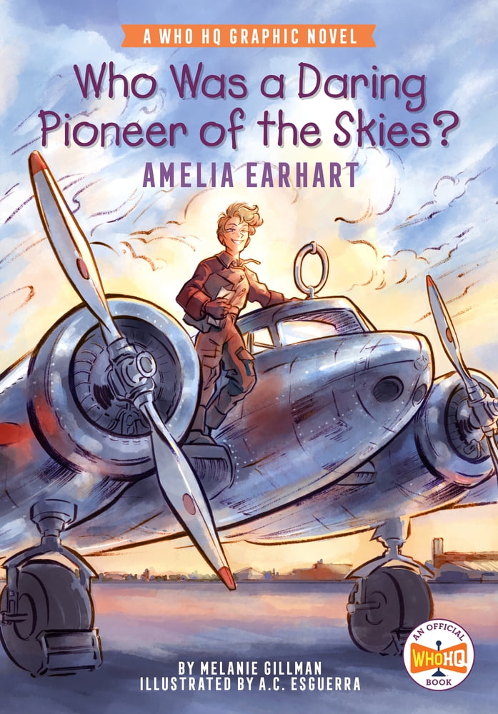 Pre-Owned Who Was a Daring Pioneer of the Skies?: Amelia Earhart: A Who ...