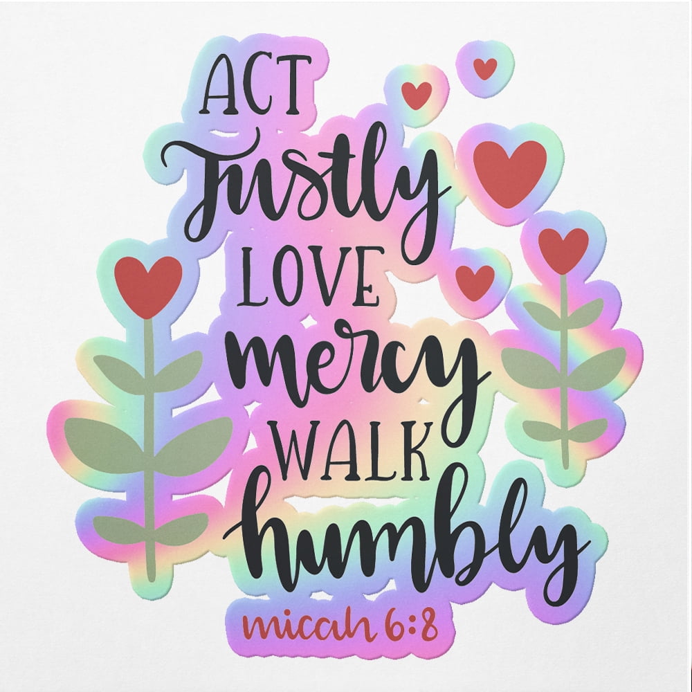 Angdest Club Holographic Decal Stickers Of Micah 6-8 Premium Waterproof ...