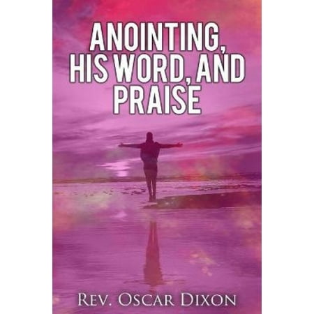 Anointing, His Word, and Praise | Walmart Canada