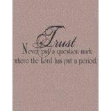 Wall Design Pieces Trust Never Put A Question Mark Where - Walmart.com
